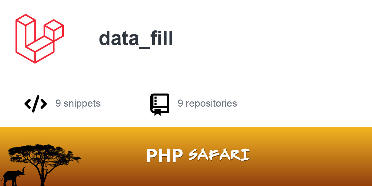 Laravel function - data_fill | PHP Safari