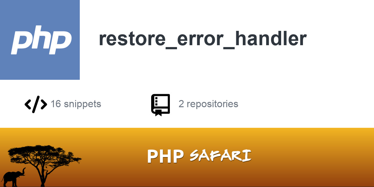 PHP function - restore_error_handler | PHP Safari PHP function - restore_error_handler | PHP Safari