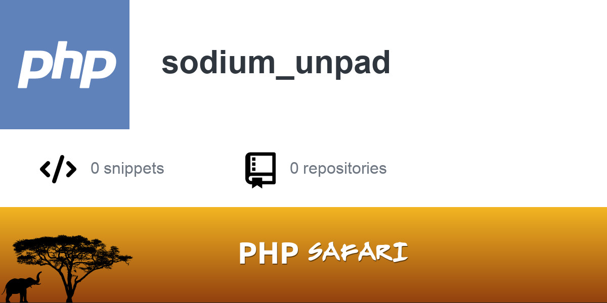 PHP function - sodium_unpad | PHP Safari